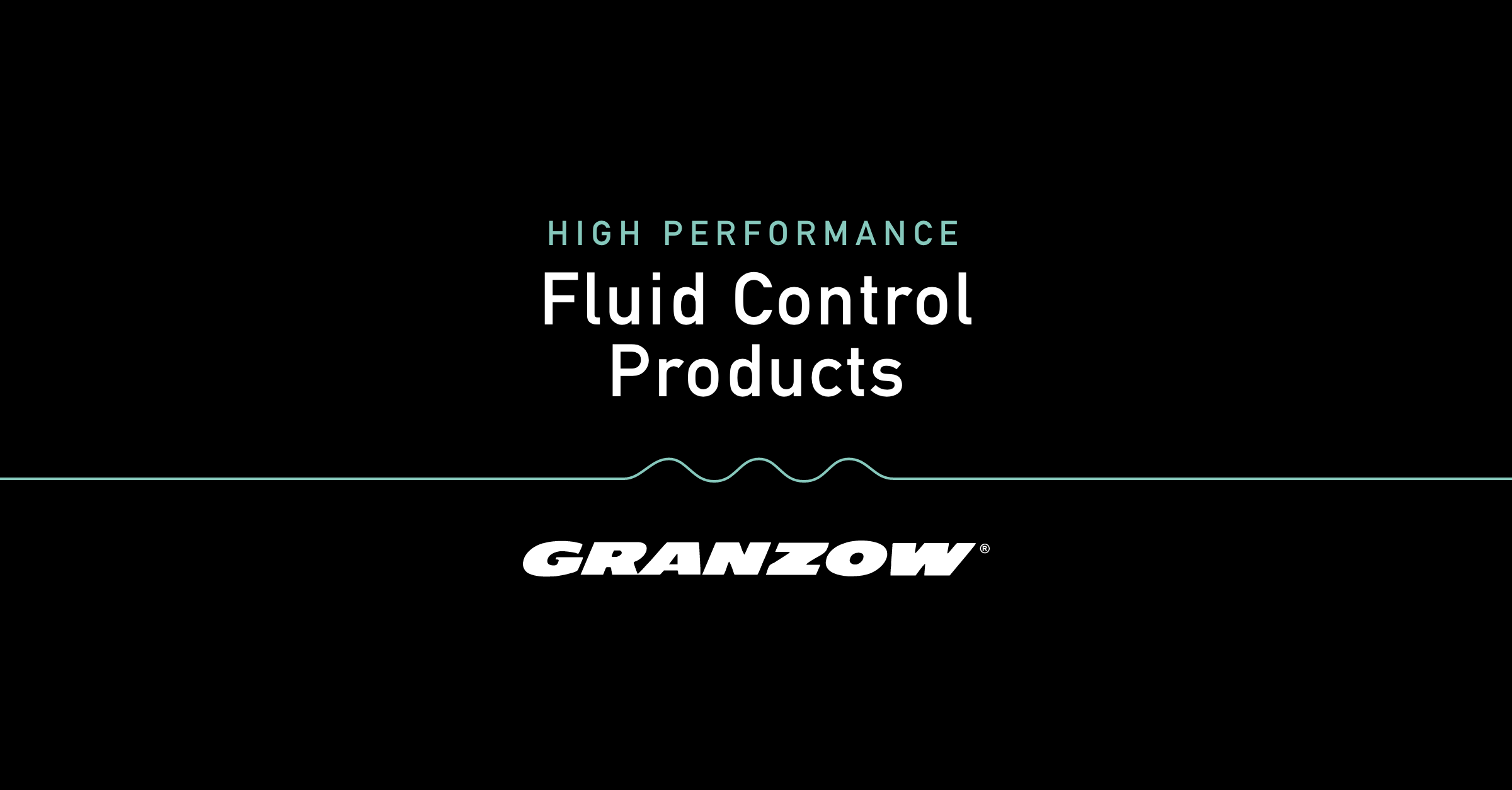 Granzow: Valves, Pumps and Fluid Controls